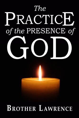 “Practice The Presence Of God” – The Prayer Sentry